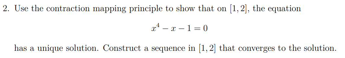 Solved Use the contraction mapping principle to show that on | Chegg.com