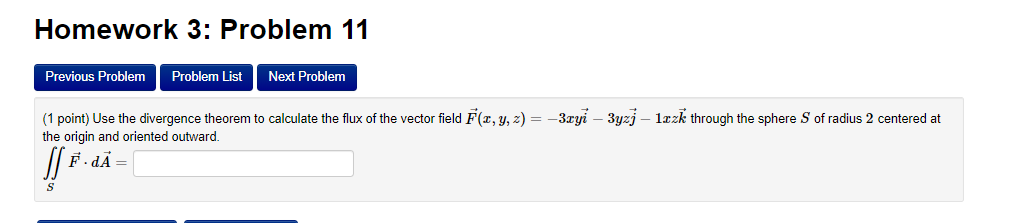 Solved: (1 Point) Use The Divergence Theorem To Calculate ... | Chegg.com