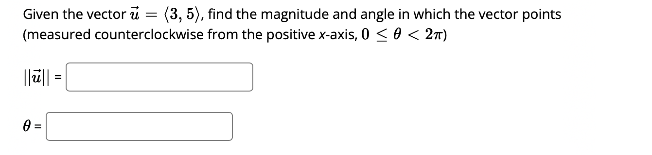 Solved Given the vector vec(u)=(:3,5:), ﻿find the magnitude | Chegg.com