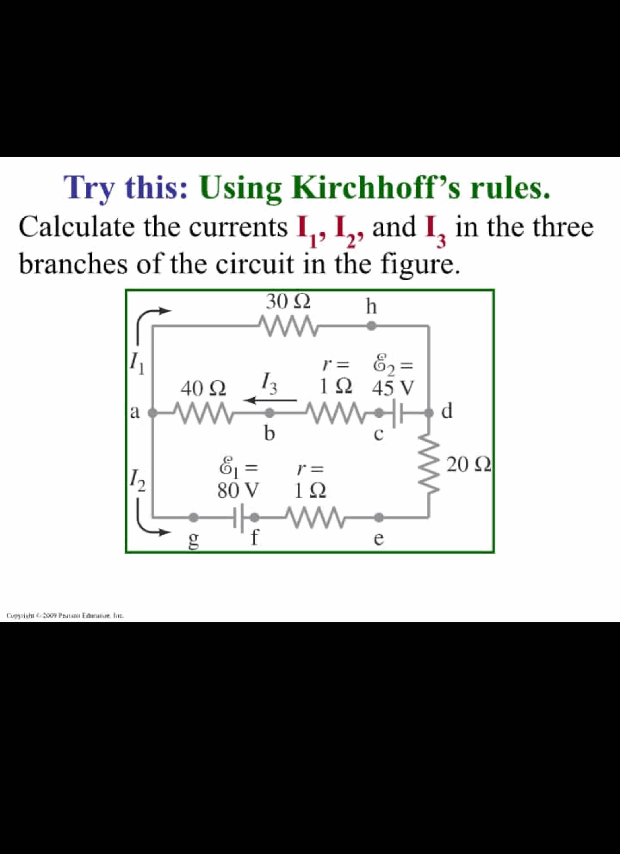 Solved Try this: Using Kirchhoff's rules.Calculate the | Chegg.com