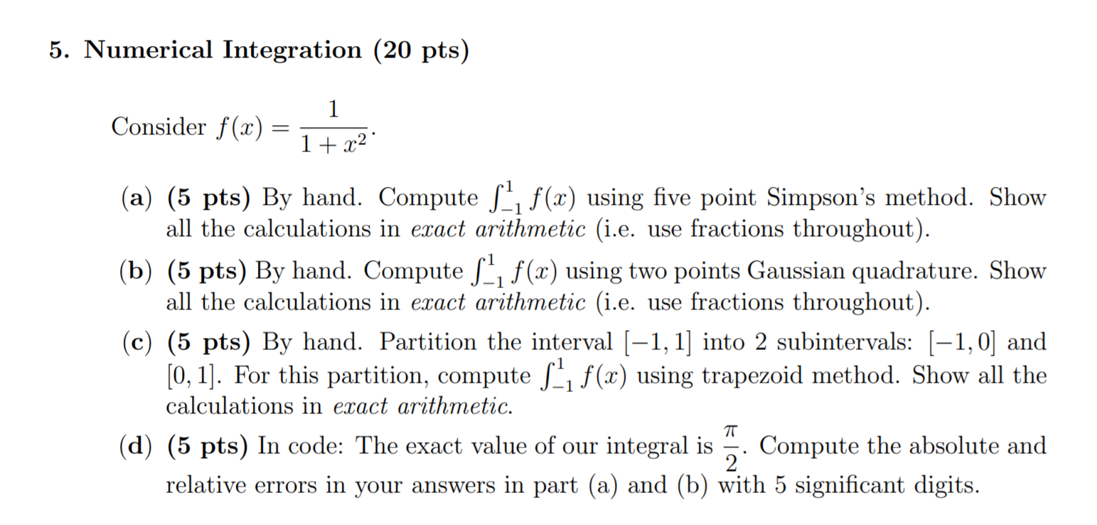 Solved 5. Numerical Integration (20 pts) Consider f(x) = 1 1 | Chegg.com