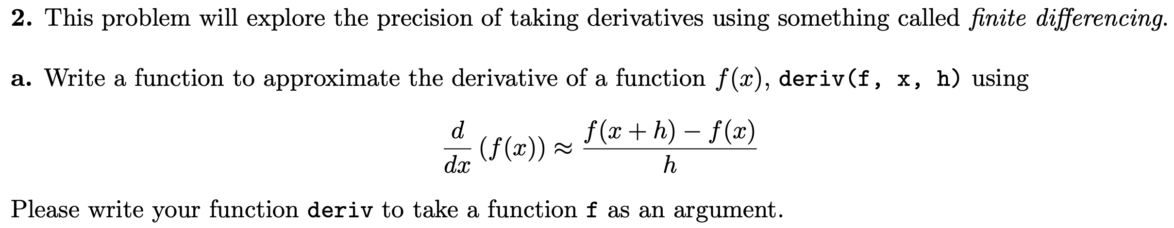 Solved 2. This problem will explore the precision of taking | Chegg.com