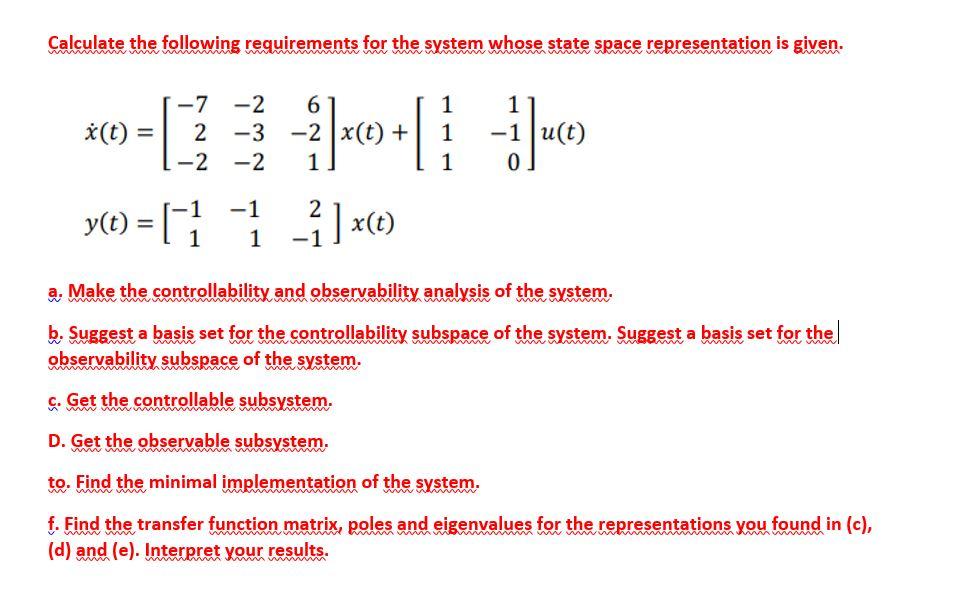 Calculate the following requirements for the system | Chegg.com