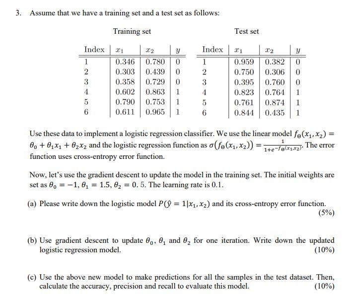 Solved 3. Assume that we have a training set and a test set | Chegg.com