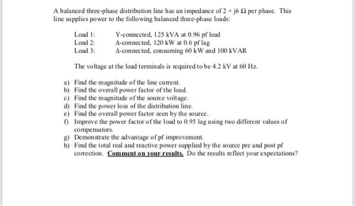 A balanced three-phase distribution line has an | Chegg.com