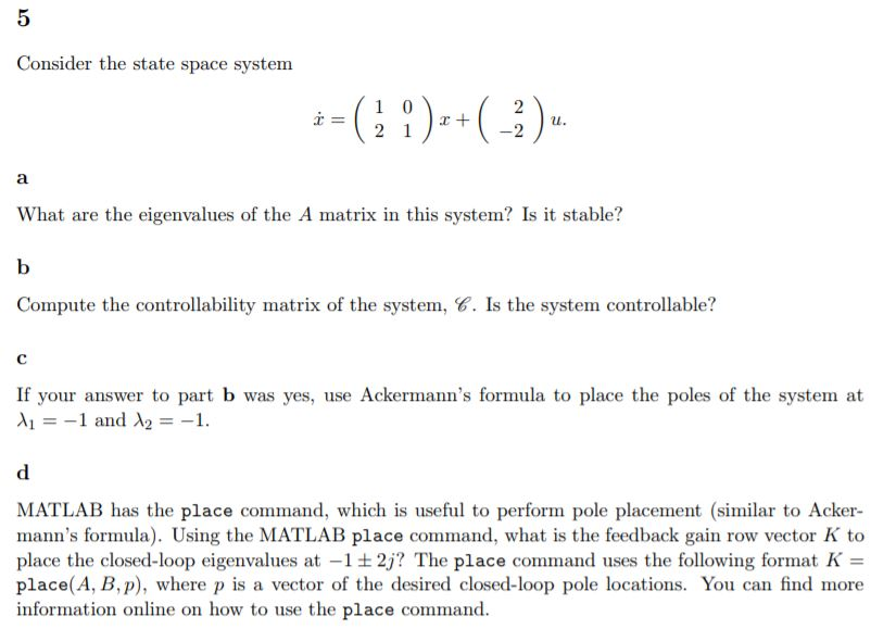 Consider the state space system What are the | Chegg.com