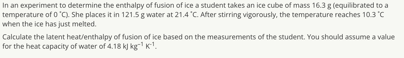 Solved In an experiment to determine the enthalpy of fusion | Chegg.com