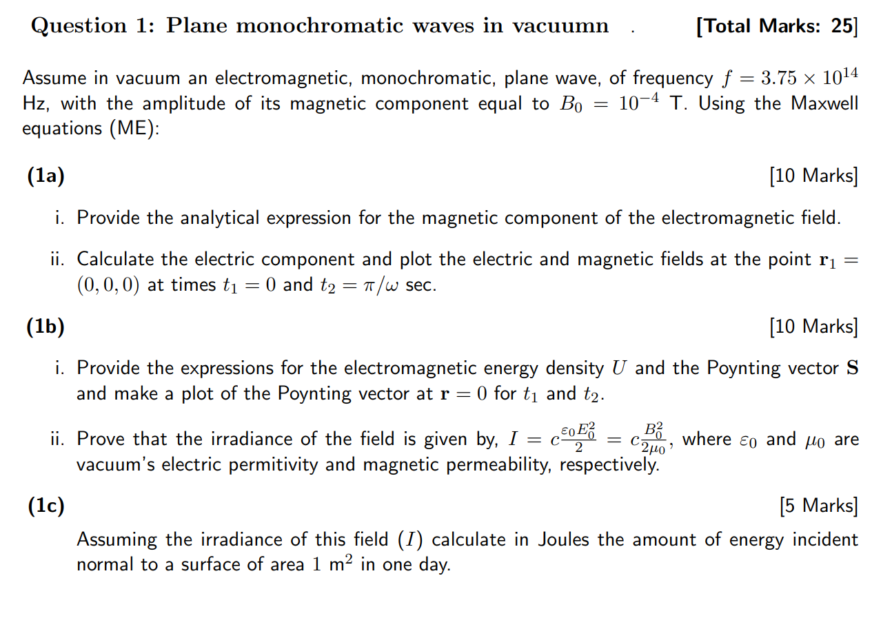 Solved Question 1: Plane monochromatic waves in vacuumn | Chegg.com