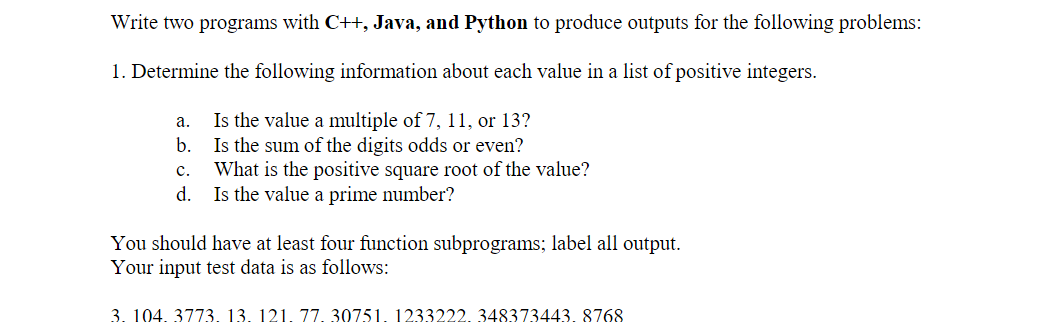 Solved Write two programs with C++, Java, and Python to | Chegg.com