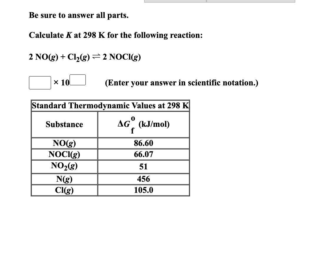 Solved Be sure to answer all parts. Calculate K at 298 K for | Chegg.com
