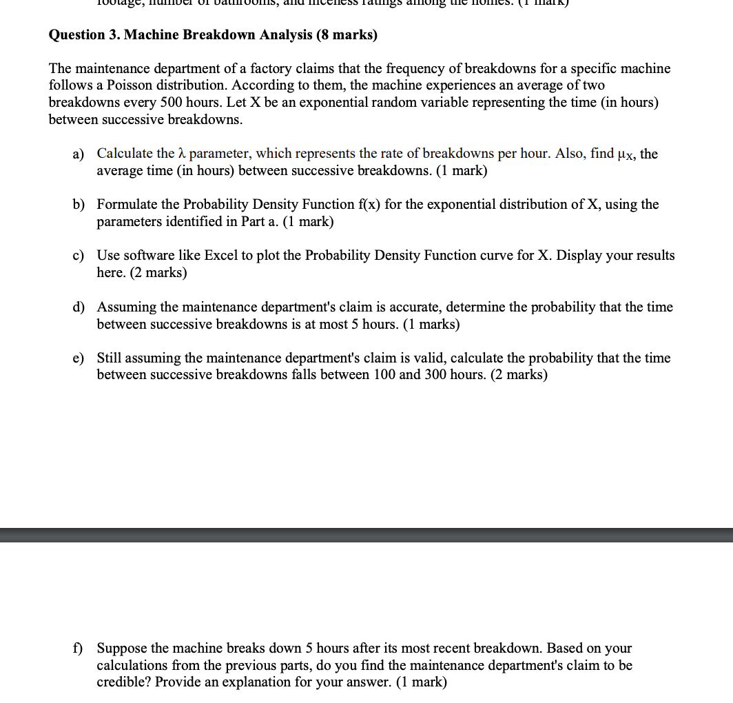 Solved Question 3. Machine Breakdown Analysis (8 marks) The | Chegg.com