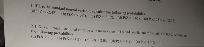 Solved 1. If Z is the standard normal variable, calculate | Chegg.com