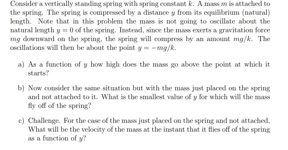 Solved Consider a vertically standing spring with spring | Chegg.com