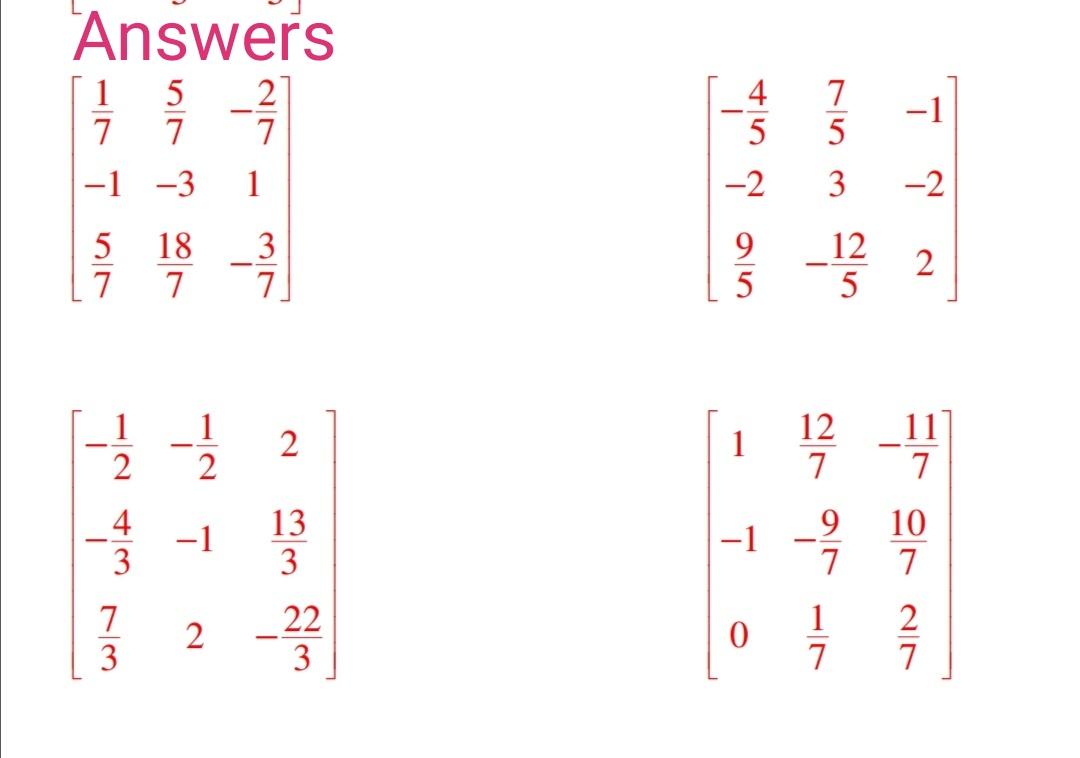 find the inverse of the following matrices using | Chegg.com