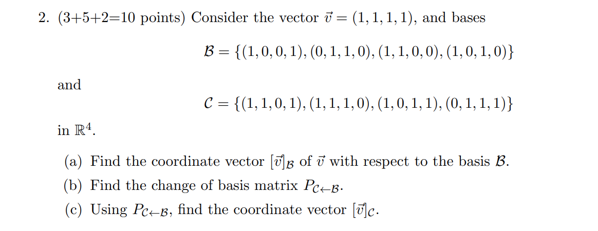Solved 2. (3+5+2=10 points ) Consider the vector | Chegg.com