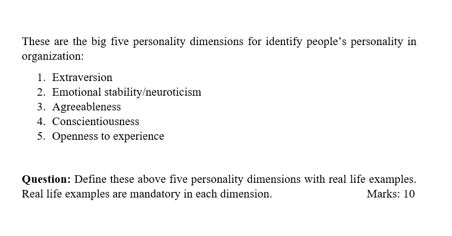 Solved These are the big five personality dimensions for | Chegg.com