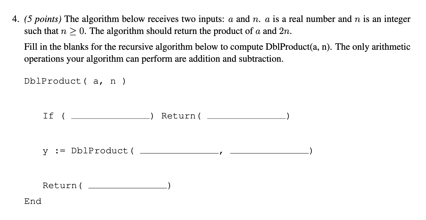 Solved 4. (5 points) The algorithm below receives two | Chegg.com