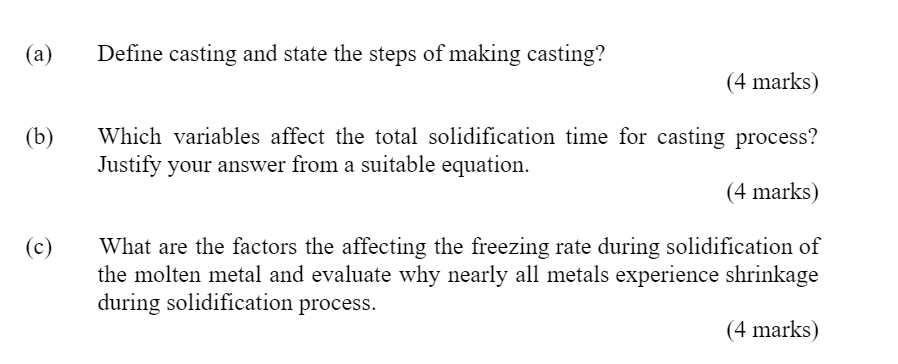 Solved (a) Define casting and state the steps of making | Chegg.com