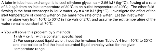 Solved A tube-in-tube heat exchanger is to cool ethylene | Chegg.com