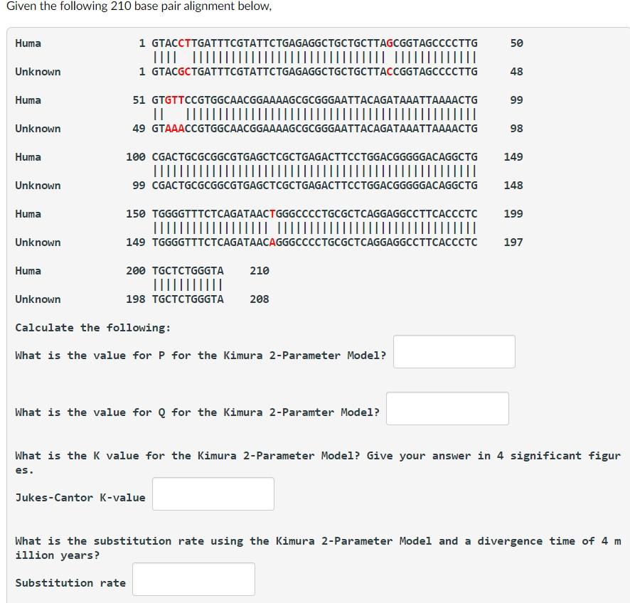Given the following 210 base pair alignment below, | Chegg.com