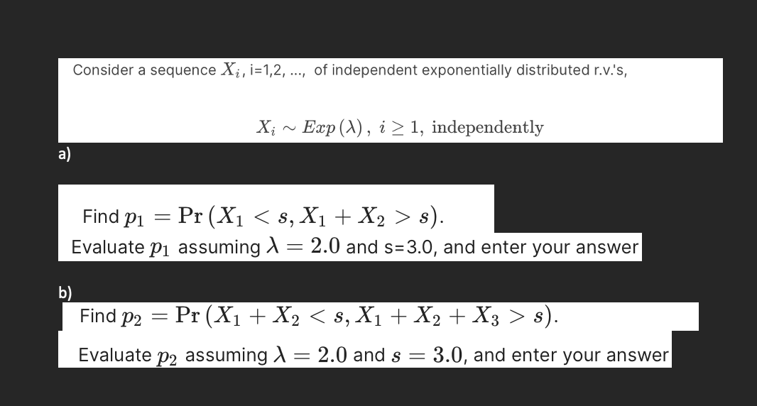 Solved Consider a sequence Xi, i=1,2, ..., of independent | Chegg.com