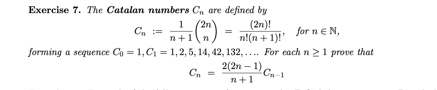 Solved Exercise 7. The Catalan numbers On are defined by Cn | Chegg.com