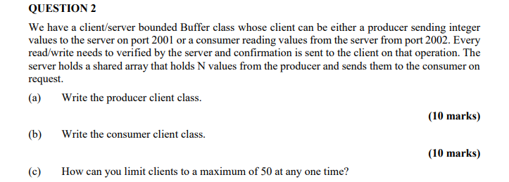 Solved We have a client/server bounded Buffer class whose | Chegg.com