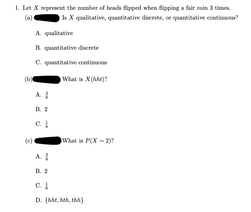Solved 1. Let X represent the number of heads flipped when | Chegg.com