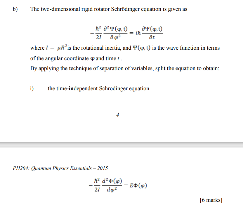 Solved b) The two-dimensional rigid rotator Schrödinger | Chegg.com
