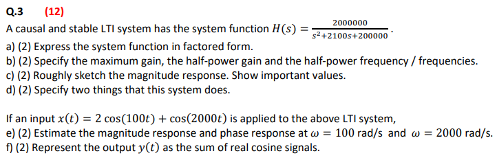 Solved A causal and stable LTI system has the system | Chegg.com