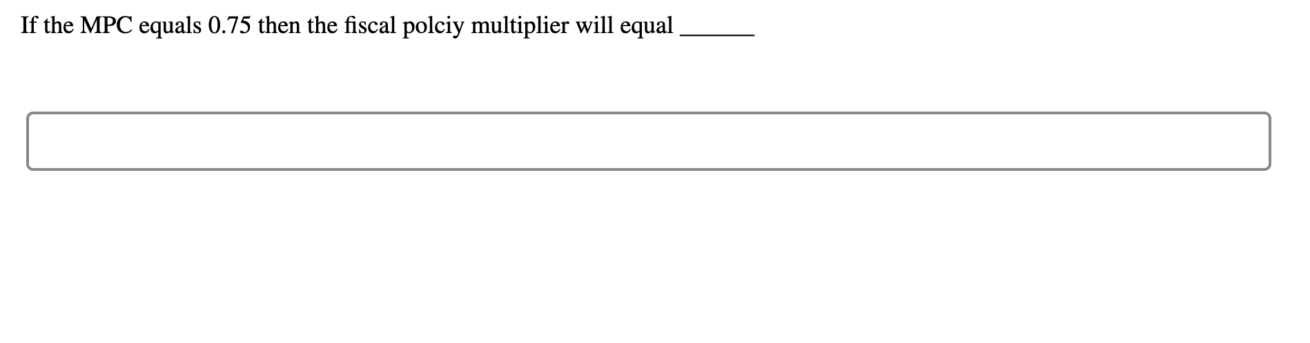Solved Monetary policy can be "pro-cyclical" (making the | Chegg.com