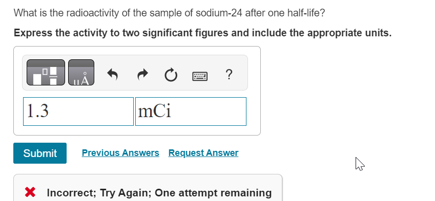 Solved What is the radioactivity of the sample of sodium-24 | Chegg.com