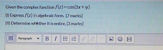 Solved Given the complex function f(z)=cos(3x + y) (1) | Chegg.com