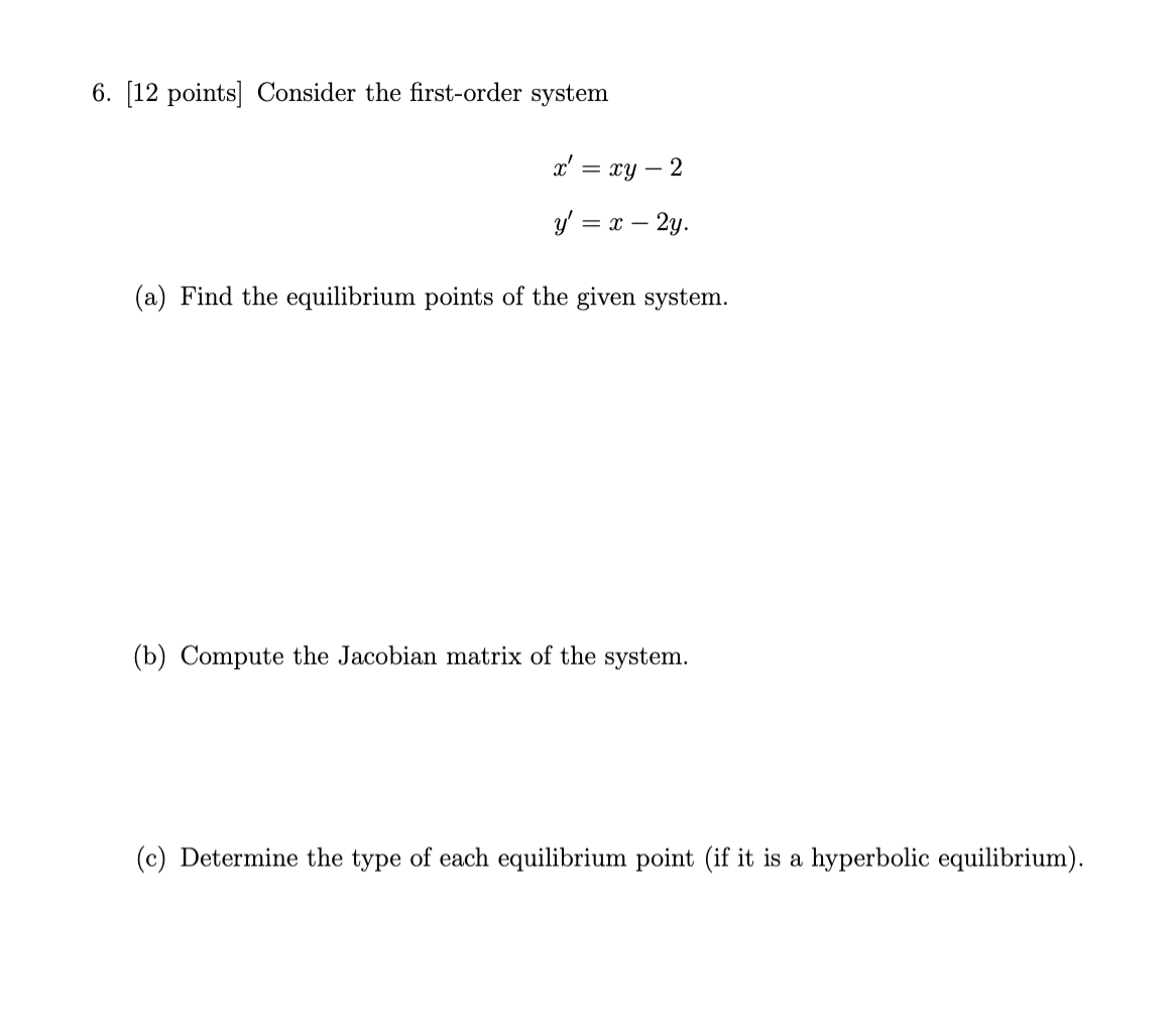 Solved 6. [12 points] Consider the first-order system | Chegg.com