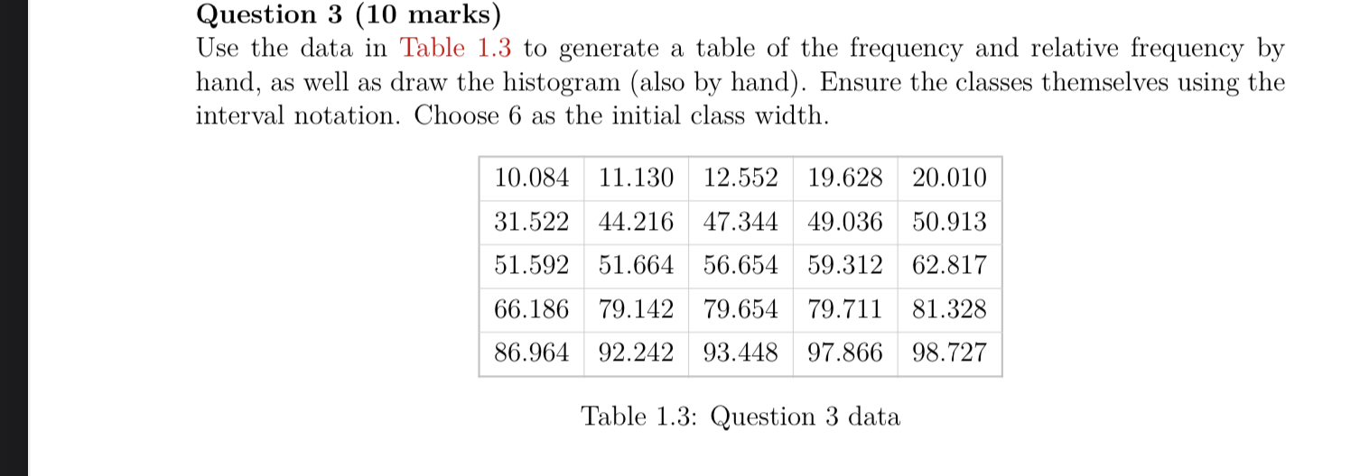 Solved Question 3 (10 marks) Use the data in Table 1.3 to | Chegg.com