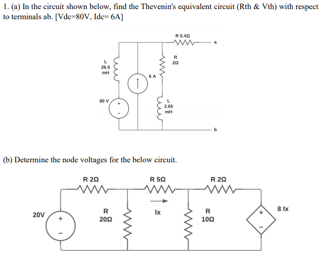 Solved 1. (a) In the circuit shown below, find the | Chegg.com