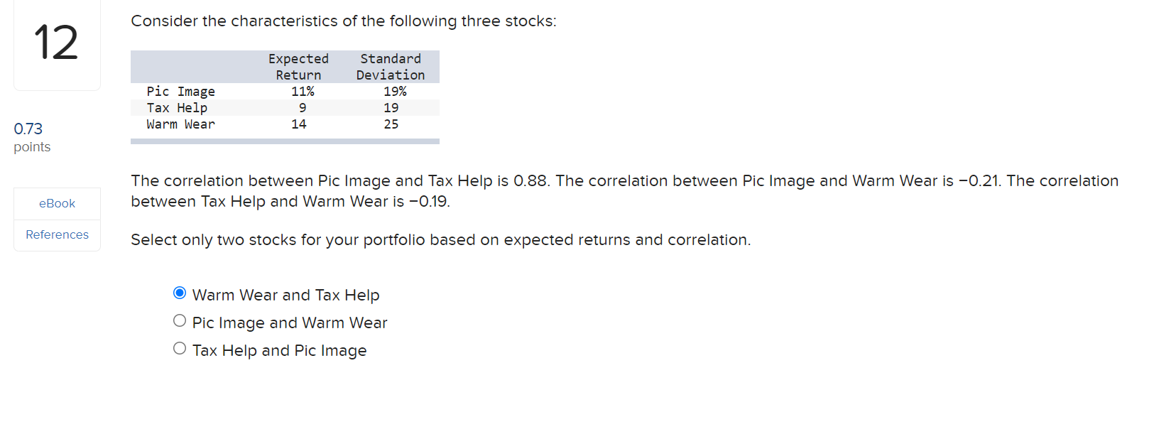 Solved Consider the characteristics of the following three | Chegg.com