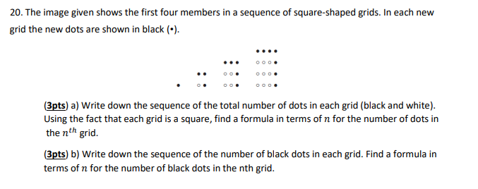 Solved 20. The image given shows the first four members in a | Chegg.com