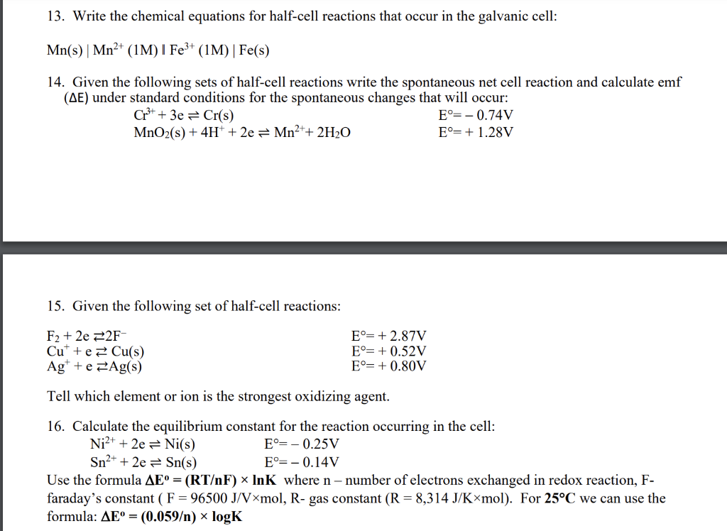 Solved 13. Write the chemical equations for half-cell | Chegg.com