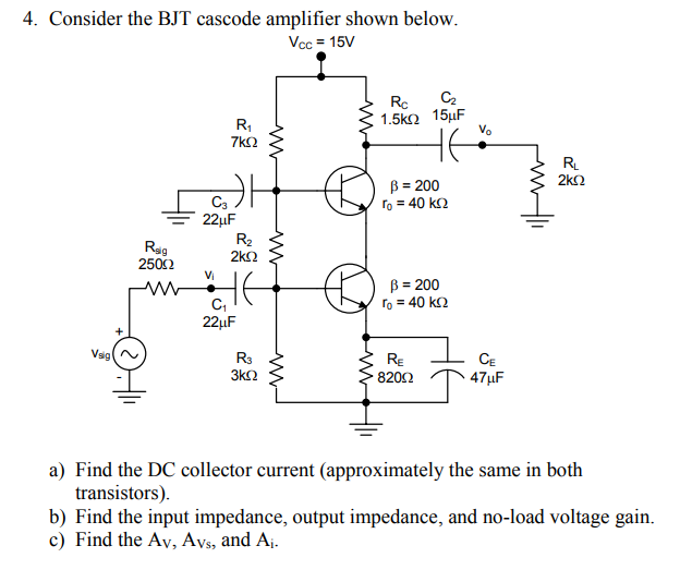 Solved 4. Consider the BJT cascode amplifier shown below. | Chegg.com
