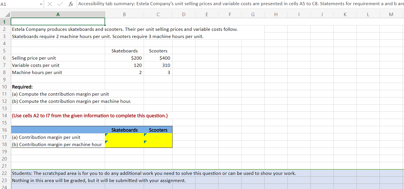 Solved A1 ×fx Accessibility tab summary: Estela Company's | Chegg.com