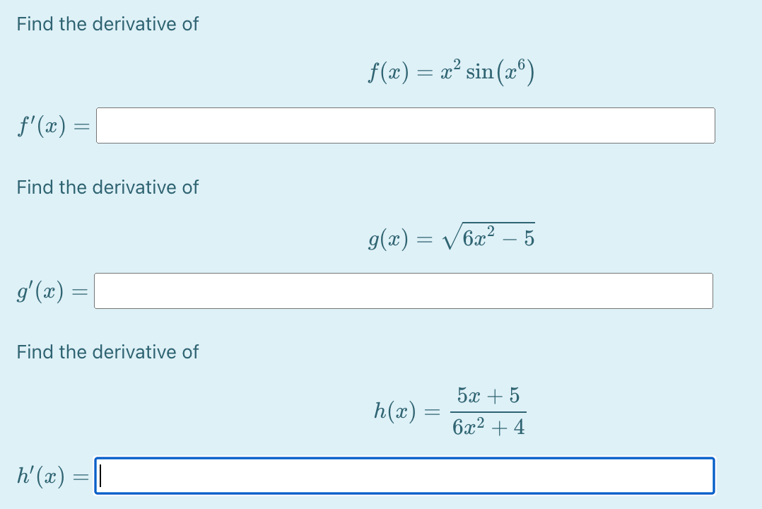 Solved Find the derivative of f(x)=x2sin(x6) f′(x)= Find the | Chegg.com