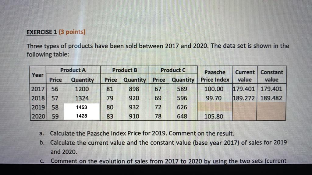 Solved EXERCISE 1 (3 points) Three types of products have | Chegg.com