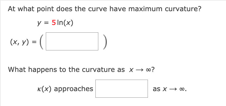 Solved At what point does the curve have maximum curvature? | Chegg.com