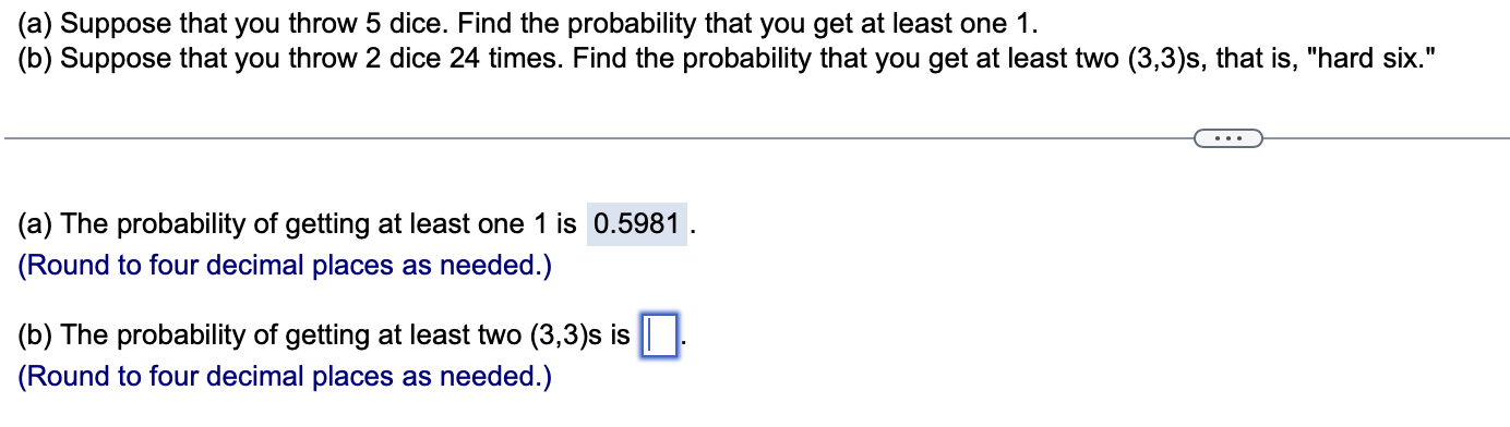 Solved A Suppose That You Throw 5 Dice Find The