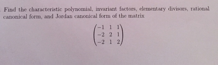 Solved Find the characteristic polynomial, invariant | Chegg.com