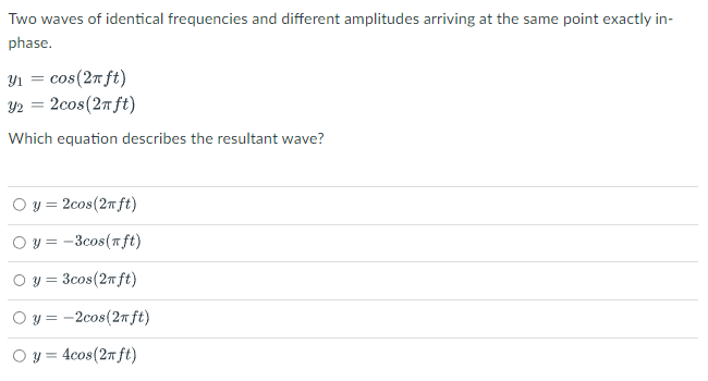 Solved Two waves of identical frequencies and different | Chegg.com
