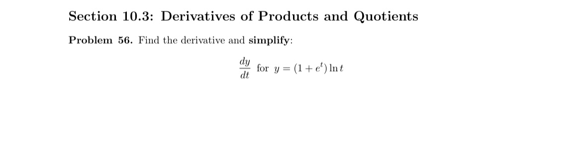 Solved Section 10.3: Derivatives of Products and Quotients | Chegg.com Solved Section 10.3: Derivatives of Products and Quotients | Chegg.com