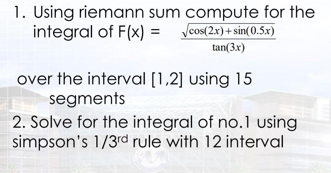 Solved 1. Using riemann sum compute for the integral of F(x) | Chegg.com
