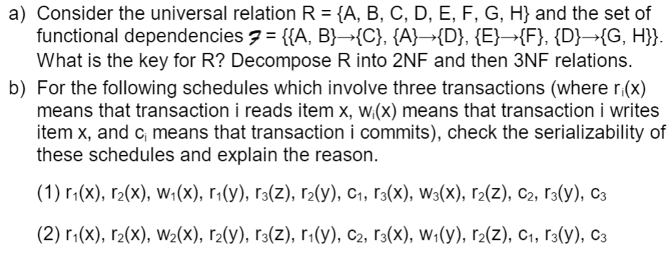 Solved a) Consider the universal relation R = {A, B, C, D, | Chegg.com